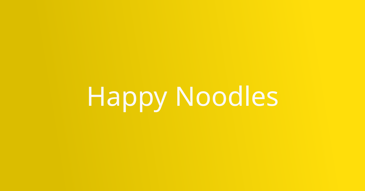Order Authentic Chinese Online | Happy Noodles - Pickup or Delivery ...